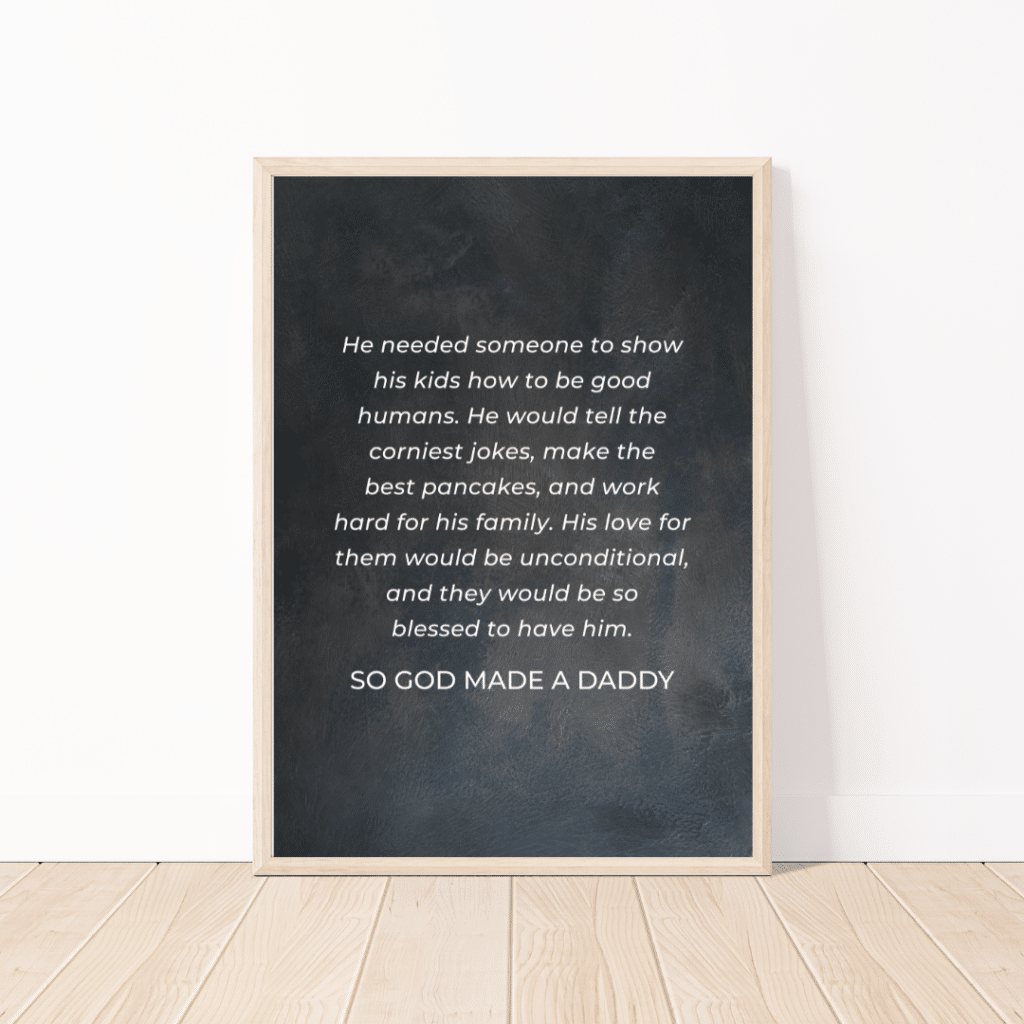 So God Made A Dad Printable - Her View From Home